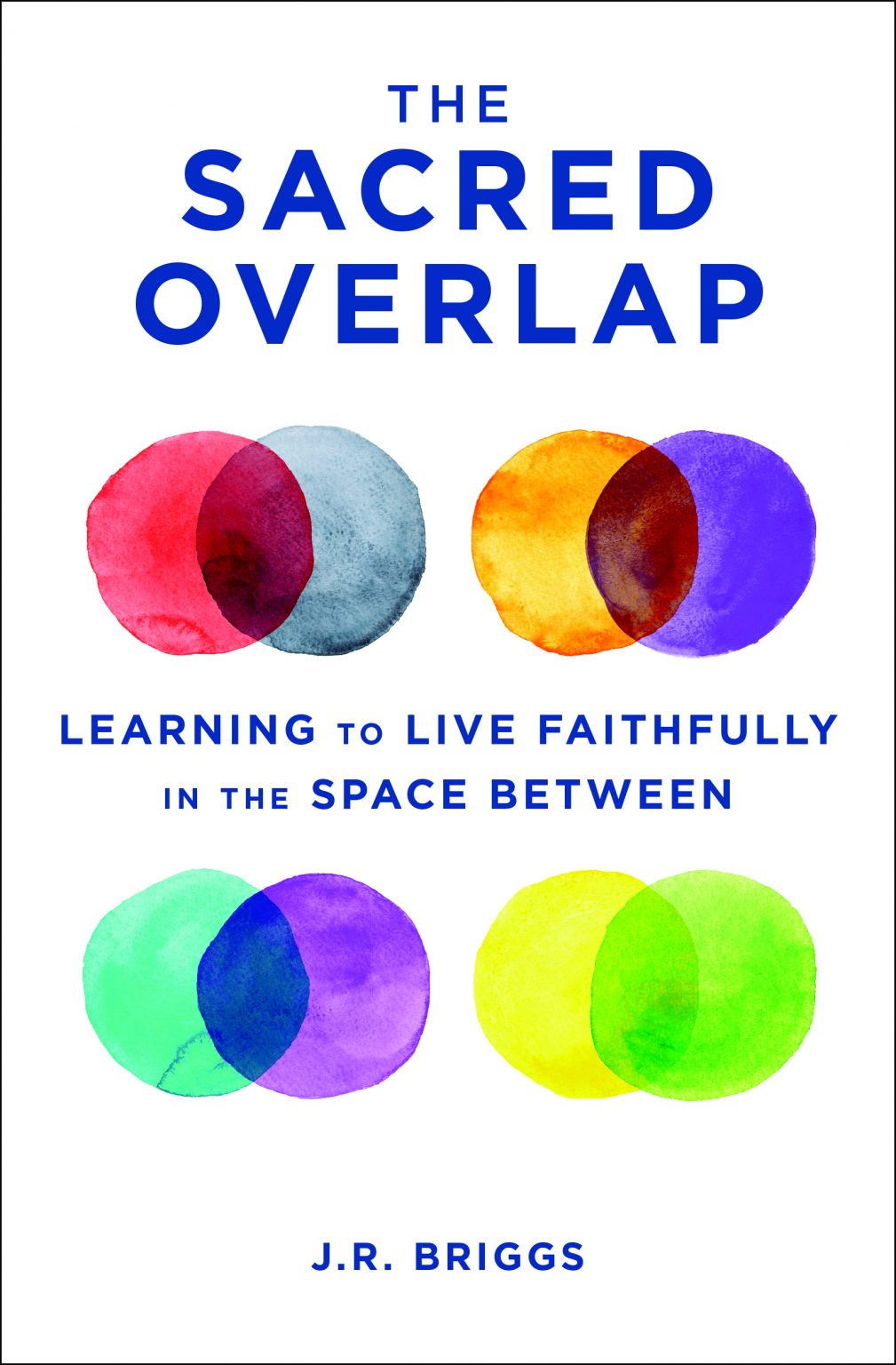 Our World Needs the Sacred Overlap of Heaven and Earth - Seedbed