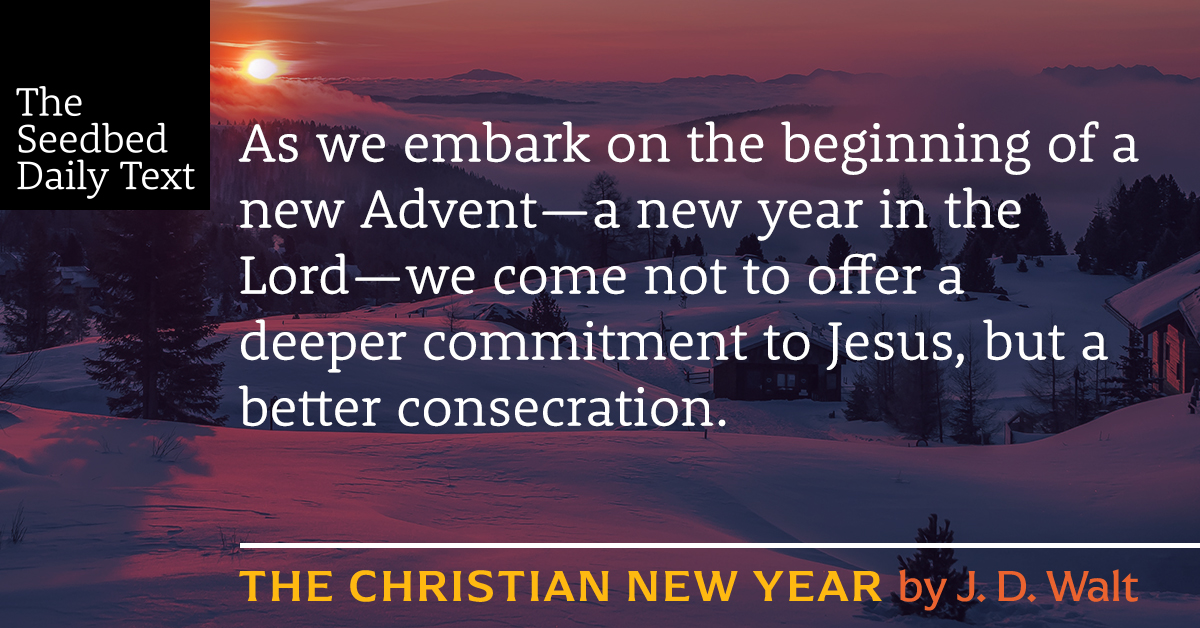 The Advent Invitation to Courageous Consecration - Seedbed