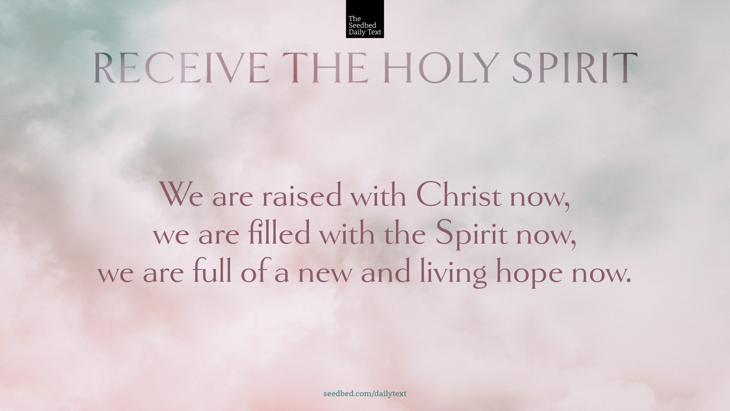 The Spirit of Resurrection Lives in You - Seedbed