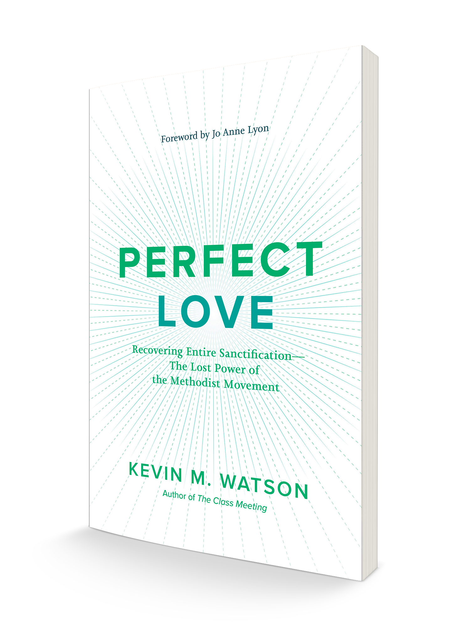 Perfect Love: On-demand Course with Kevin M. Watson - Seedbed